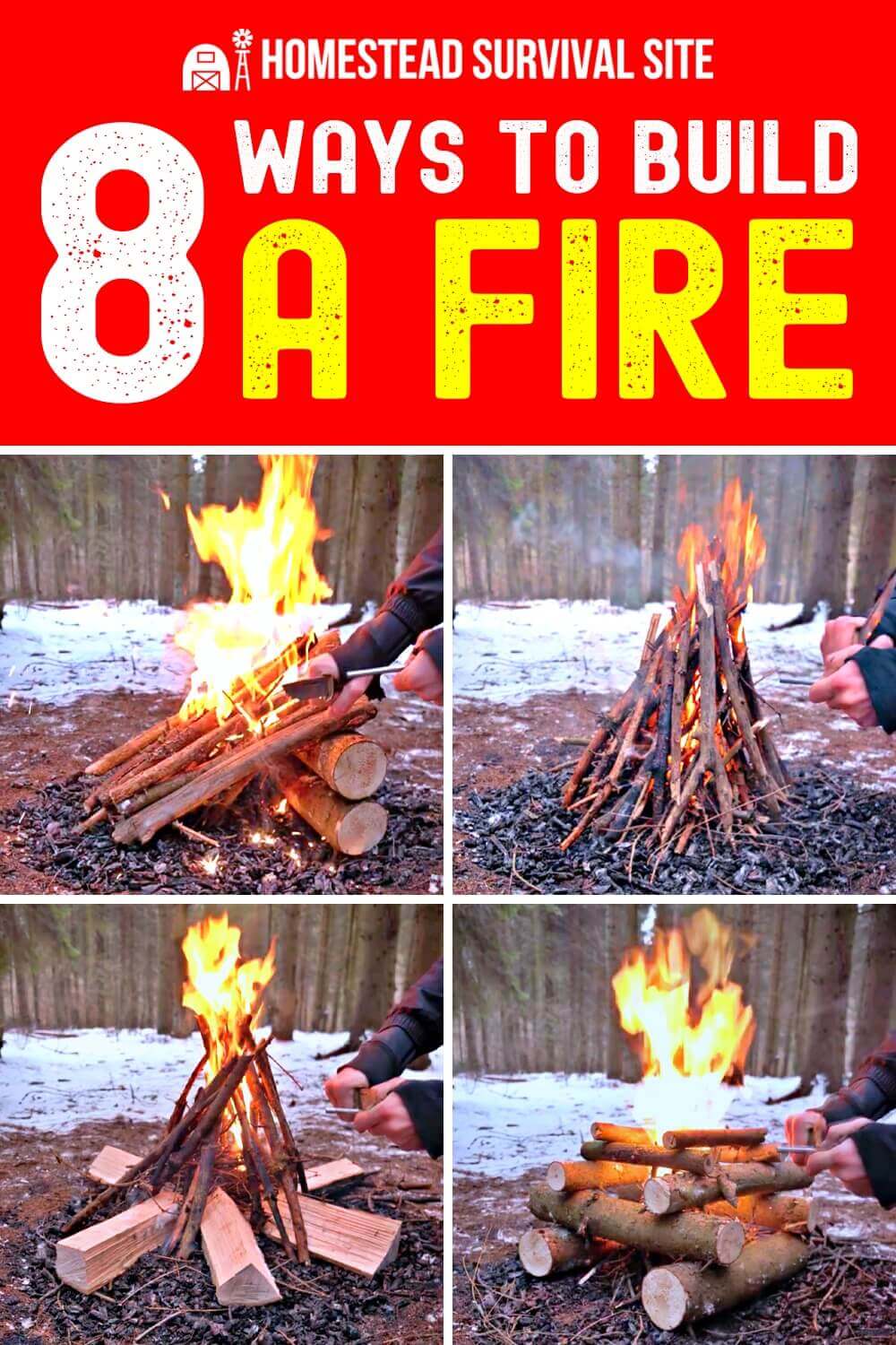 8 Ways to Build a Fire
