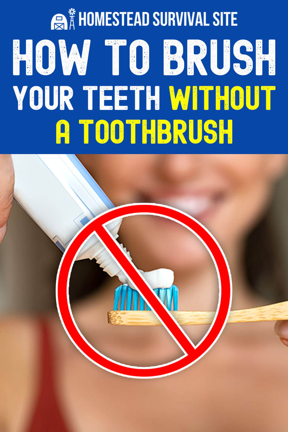 How to Brush Your Teeth Without a Toothbrush