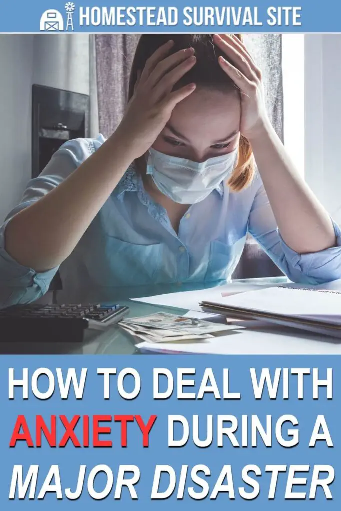 How To Deal With Anxiety During A Major Disaster
